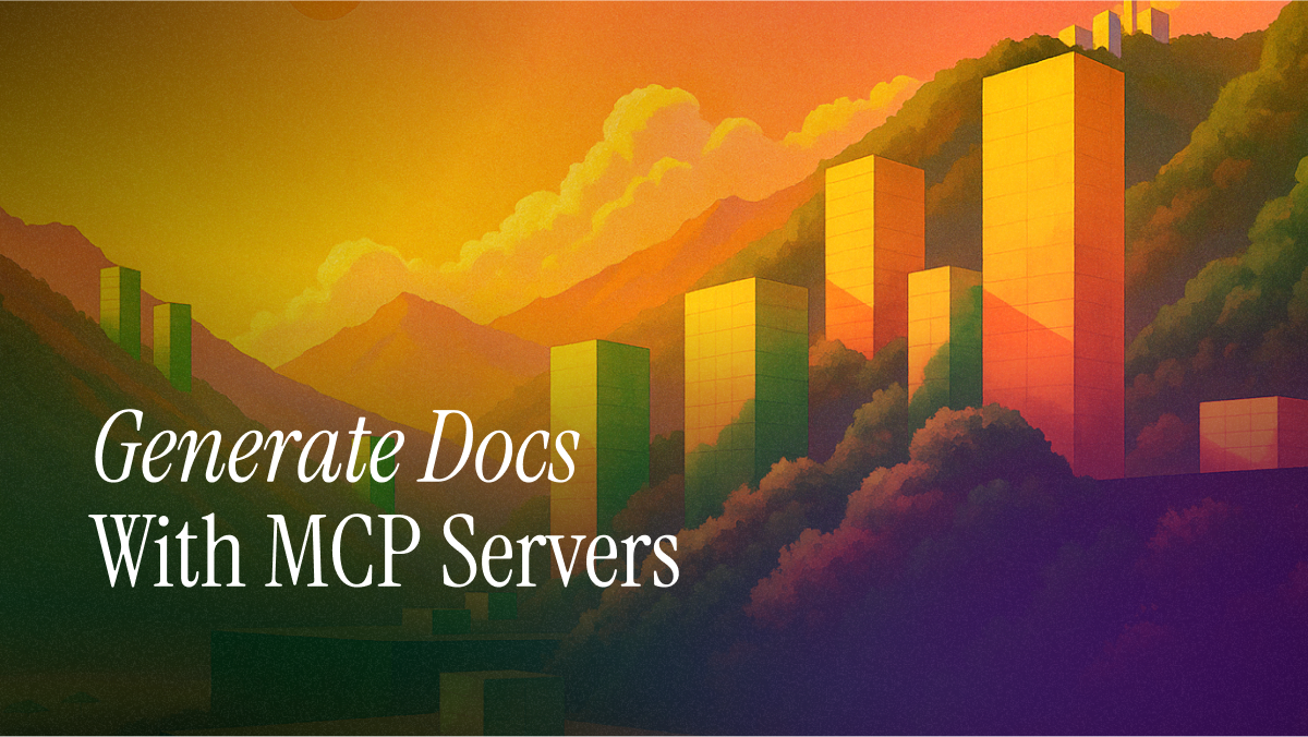 How to use MCP servers to generate docs